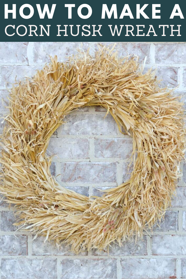 How to Make a Corn Husk Wreath – DIY